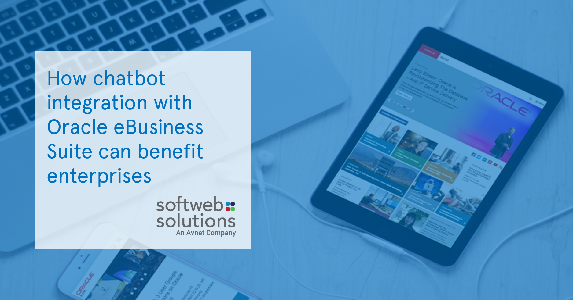 7 key benefits of Chatbot integration with Oracle eBusiness suite
